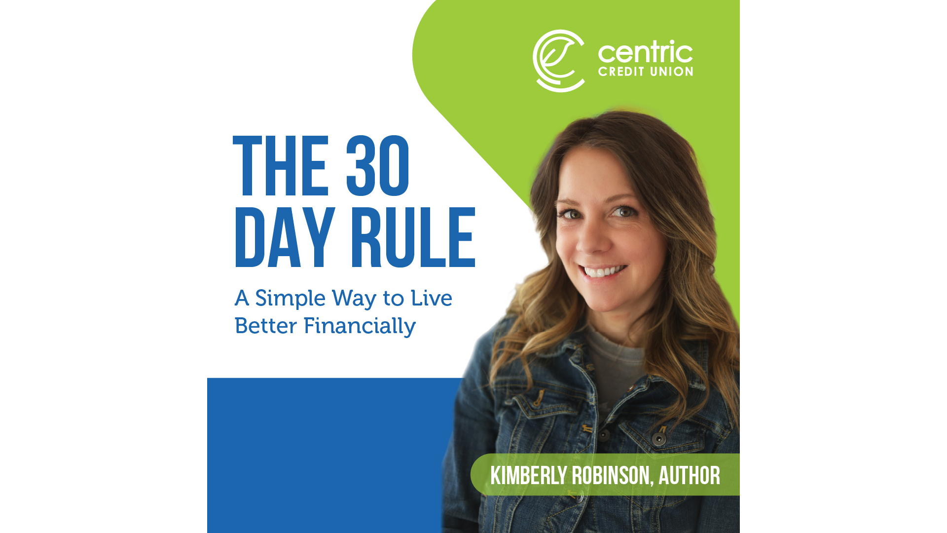 The 30-Day Rule: A Simple Way to Live Better Financially | Centric ...